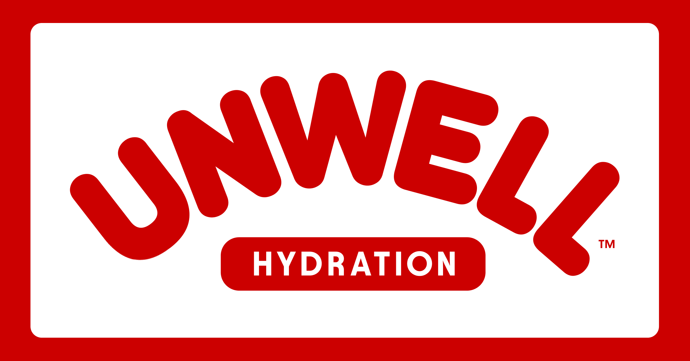 UNWELL HYDRATION
